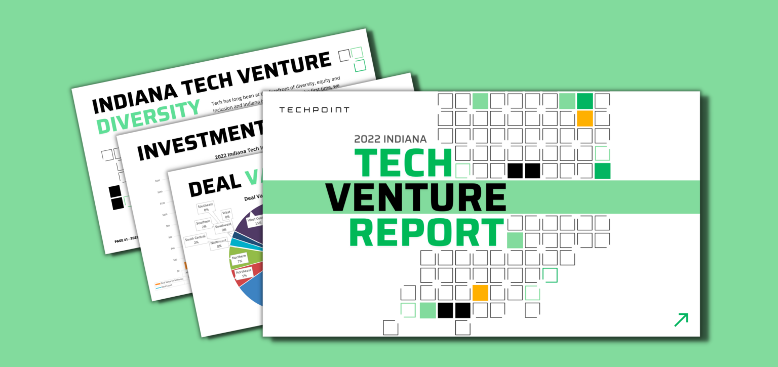 TechPoint releases 2022 Indiana Tech Venture Report