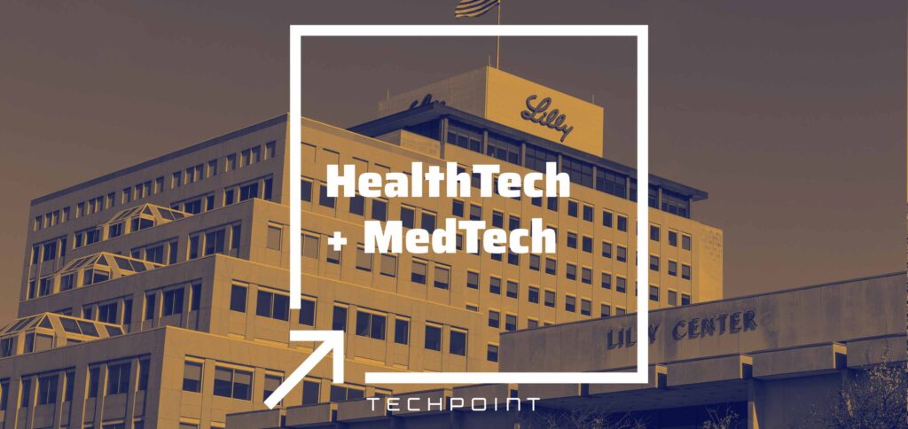 Indiana Leads in the HealthTech and MedTech Evolution